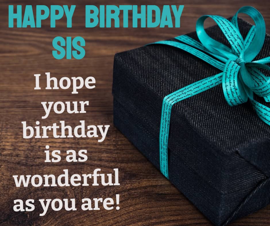 Happy birthday sis - 14 - Personalized Templates