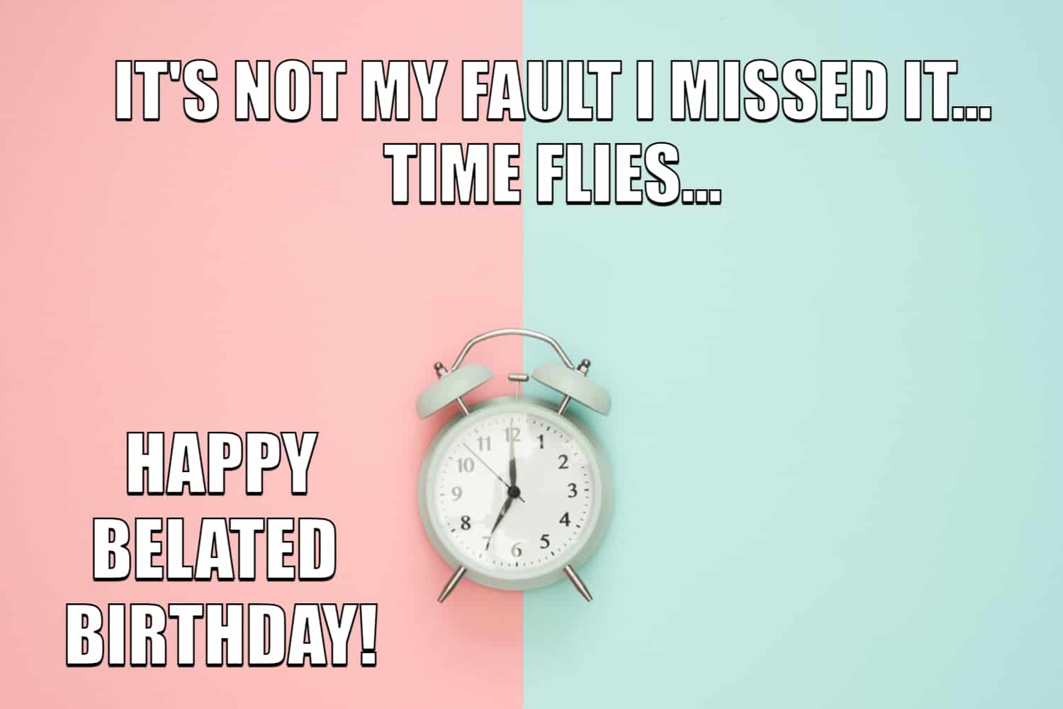 Belated birthday meme - 7 - Personalized Templates