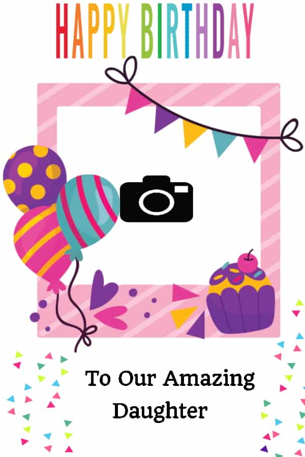 Happy birthday daughter - (Colorful Frame) - Personalized Templates